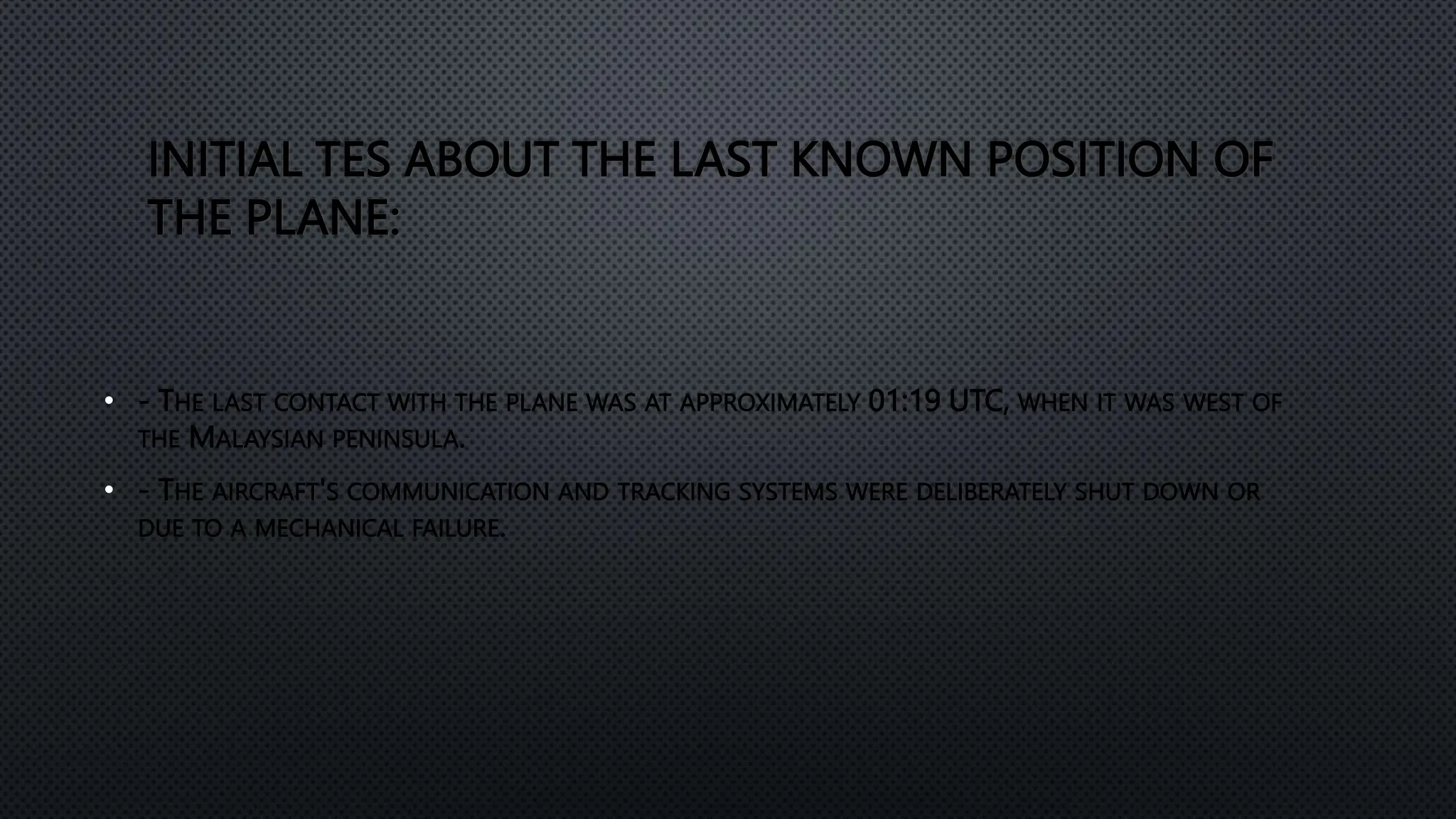 Presentation about the disappearance of Malaysia airlines flight | PPT