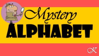Mystery alphabet | PDF