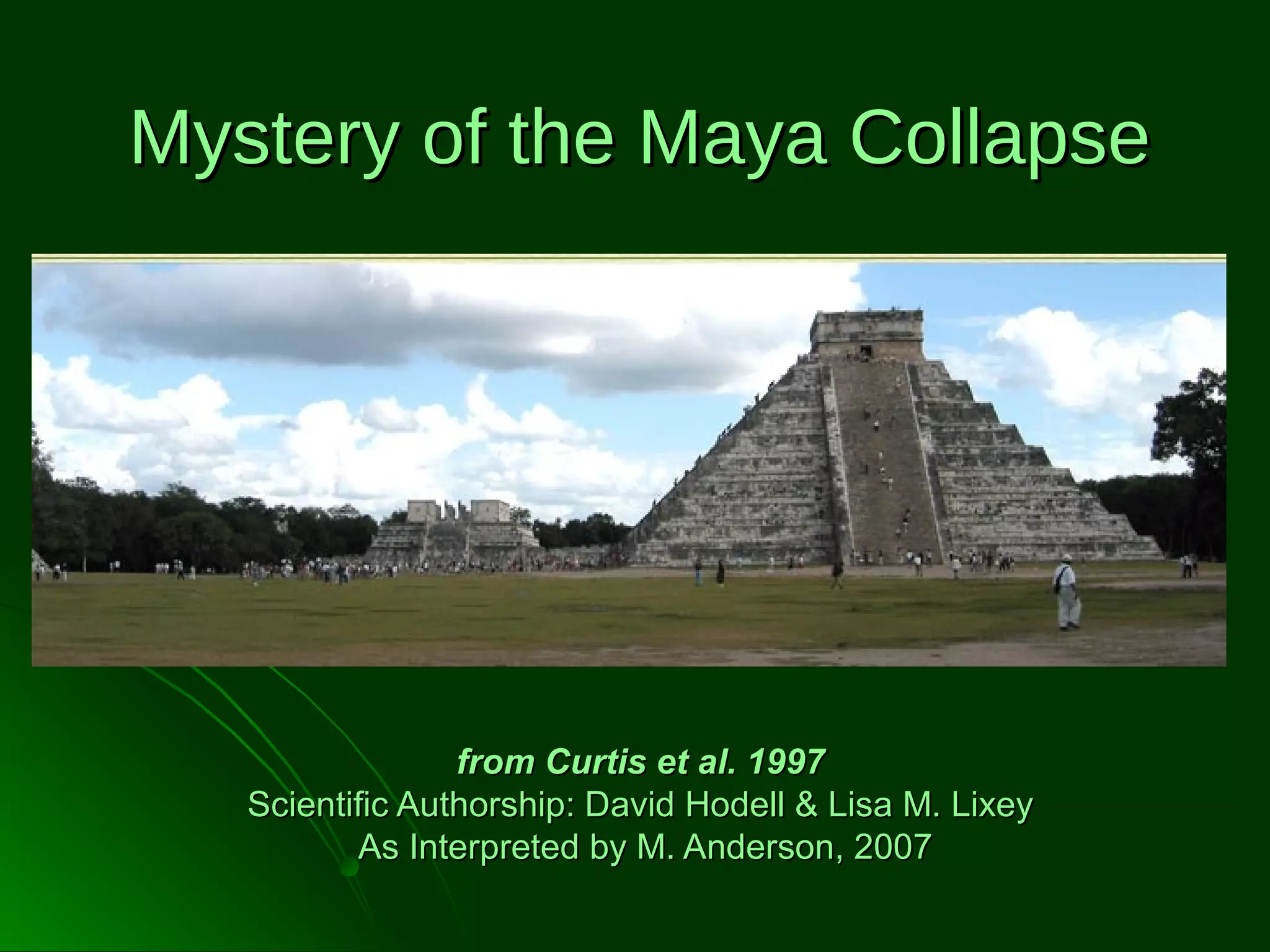 Mystery of the maya collapse | PPT