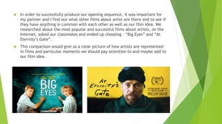Codes and Conventions of Films About Artists with Reference to Existing ...