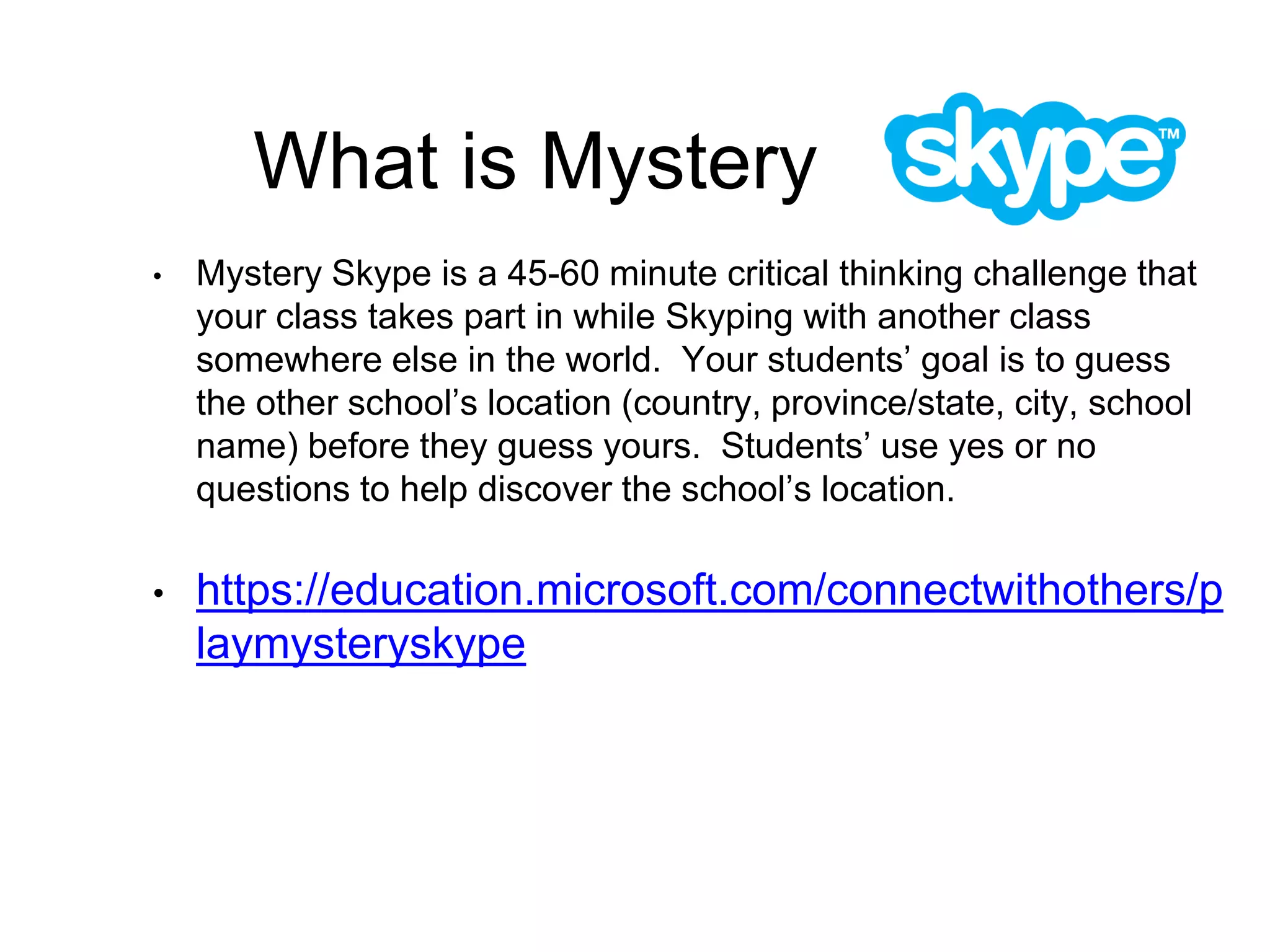 Mystery skype | PPT