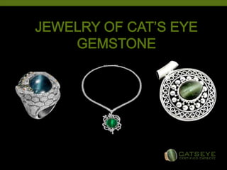Mystical Powers Of Cat's Eye Gemstone | PPTX