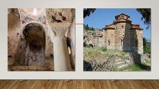 Εξερευνώντας τις εκκλησίες και τα μοναστήρια του Μυστρά | PPT