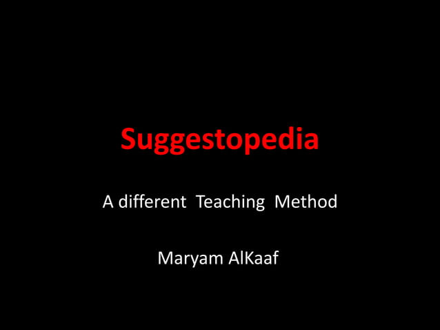 Suggestopedia | PPT