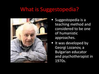 Suggestopedia | PPTX