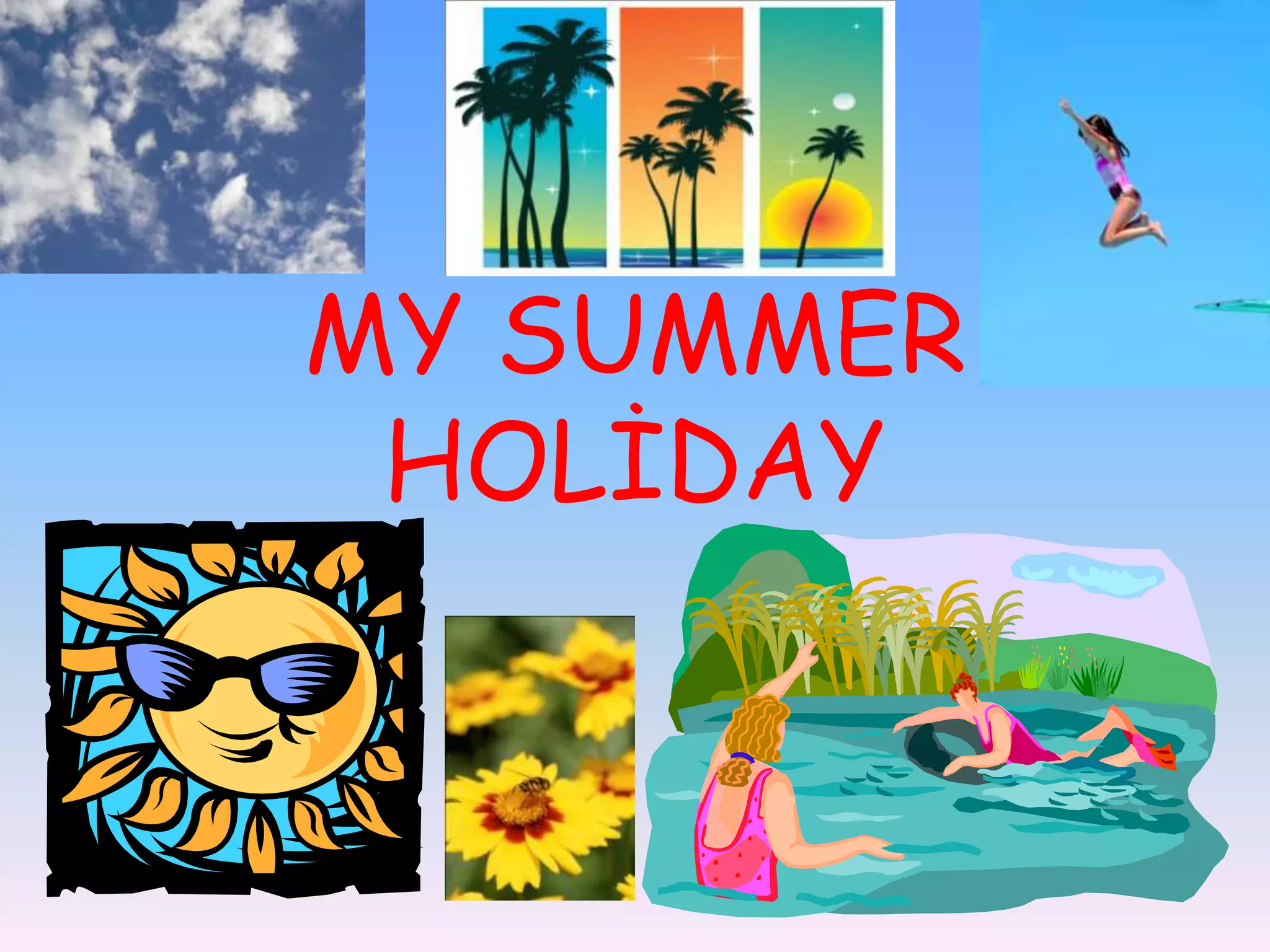 My summer holiday | PPTX