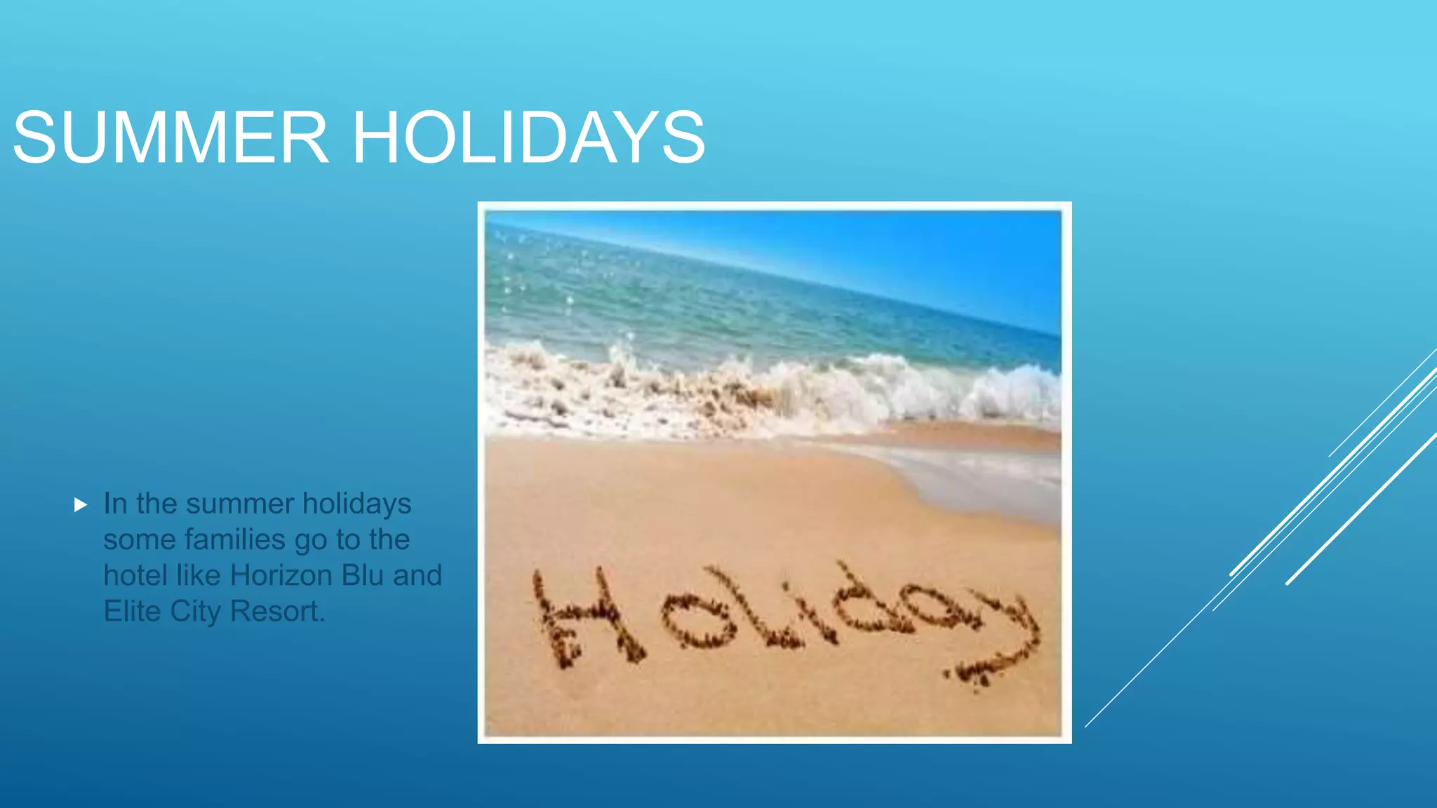 MY SUMMER HOLIDAYS.pptx