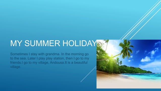 MY SUMMER HOLIDAYS.pptx