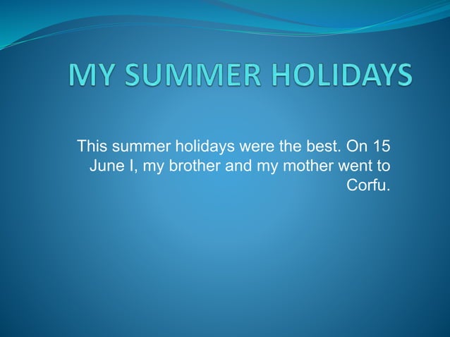 My summer holidays stelios | PPTX