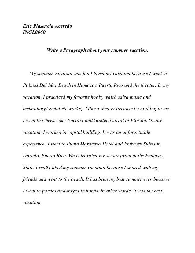 My Summer Vacation With Eric Plasencia My Summer Vacation With Eric Plasencia