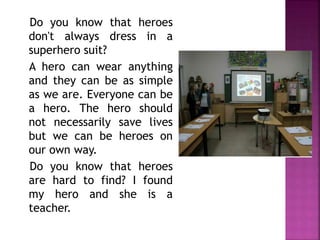 My teacher, my hero VIII-1 Jovana | PPTX