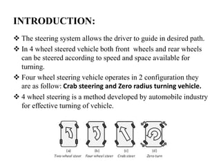 Zero radius turning and four wheel steering system | PPTX
