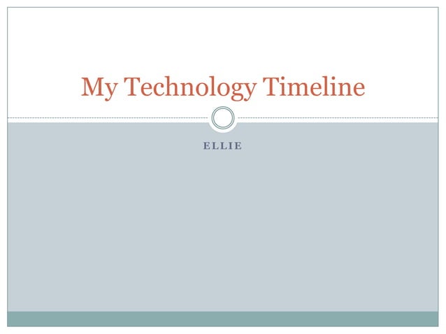 My technology timeline | PPTX