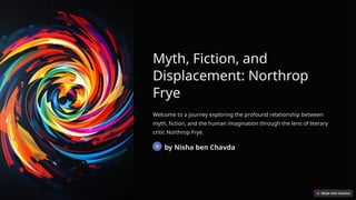 Myth-Fiction-and-Displacement-Northrop-Frye.pptx