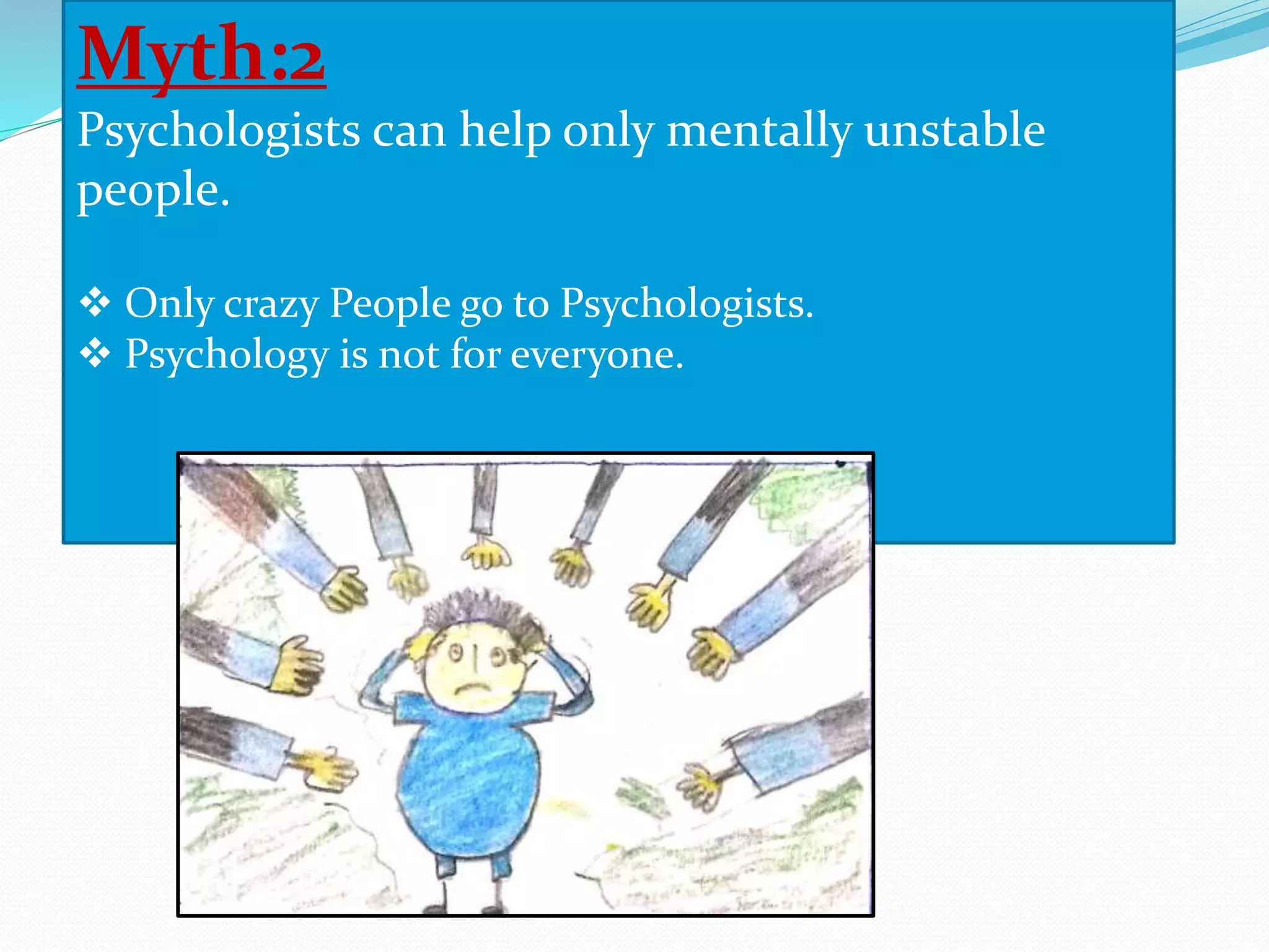Myth Buster about Psychologists | PPT