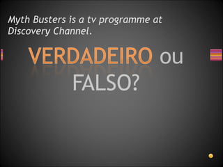 Mythbusters | PPT