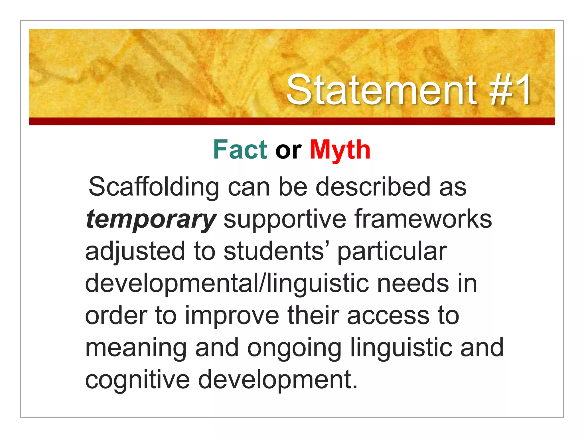 MythBusters: Scaffolding | PPT