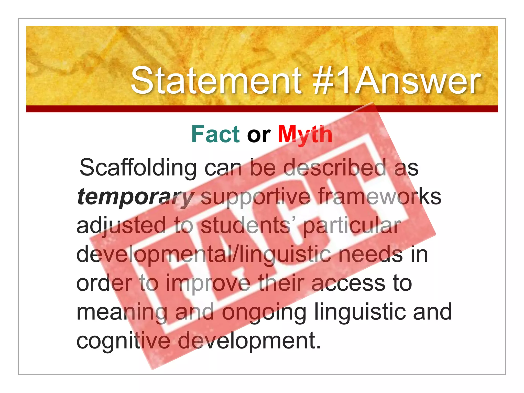 MythBusters: Scaffolding | PPT