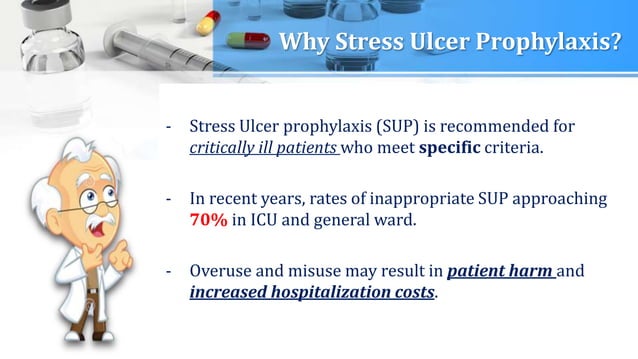 Overuse of Stress Ulcer prophylaxis (SUP) | PPTX | Digestive Disorders ...
