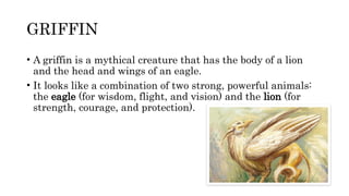 MYTHICAL CREATURES_animals_mythology_myths | PPTX