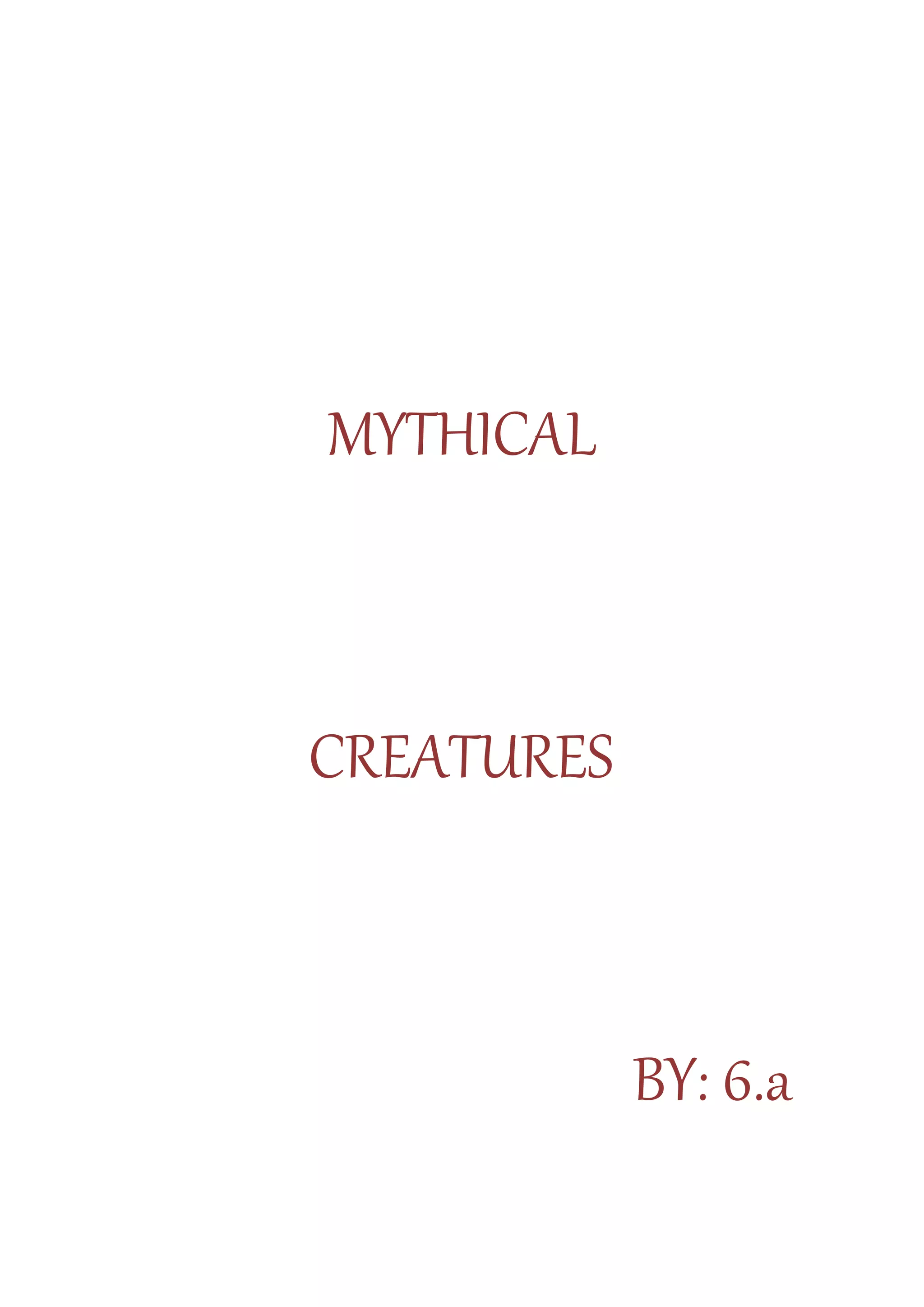 Mythical creatures 6.a | DOCX