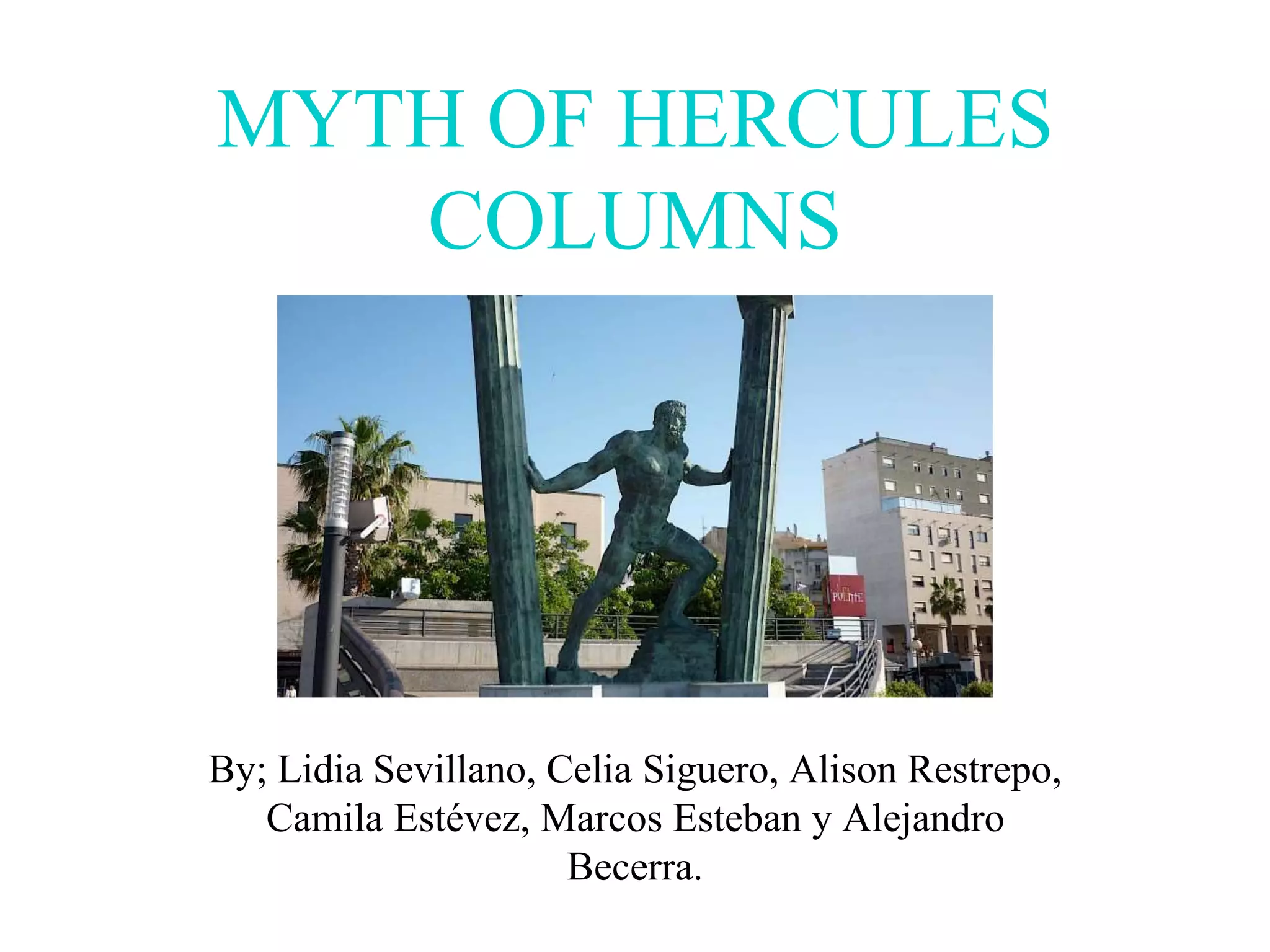 Myth of hercules - Spanish legend | PPTX