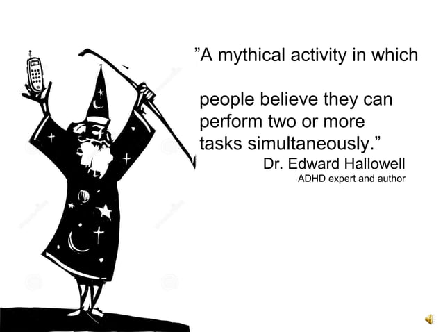 Mythofmultitasking final | PPT