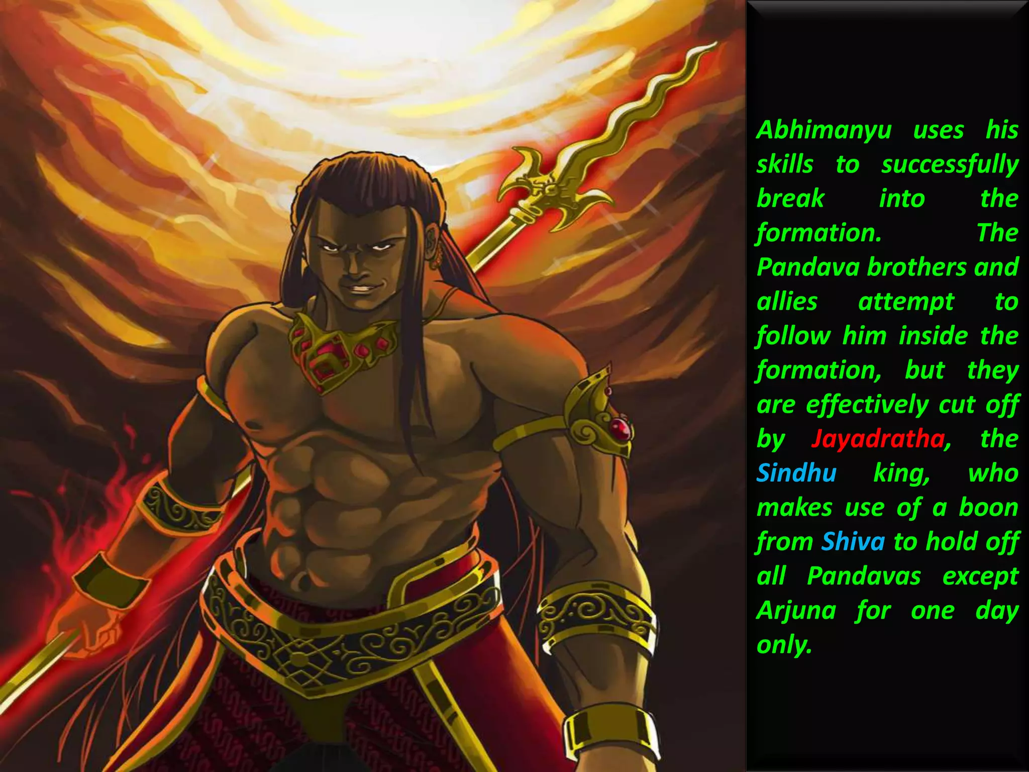 Mythology presentation - Shri Abhimanyu, Son of Shri Arjun | PPTX