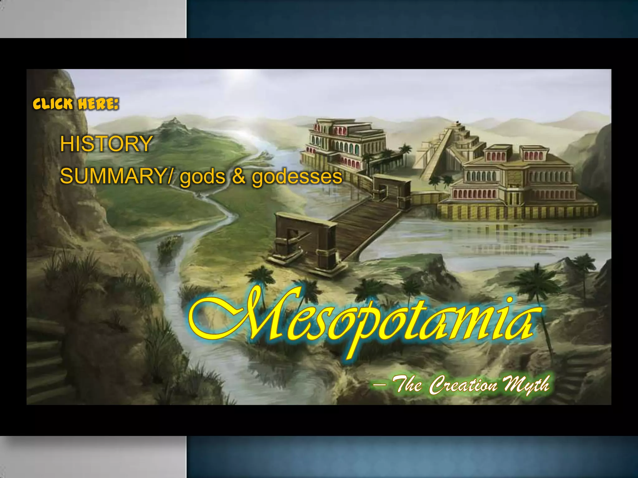 Creation of MESOPOTAMIA- Mythology | PPTX
