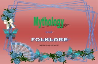 Mythology and folklore | PPT