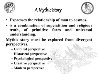 Definitions, Functions, Nature, Structure of Mythology | PPTX