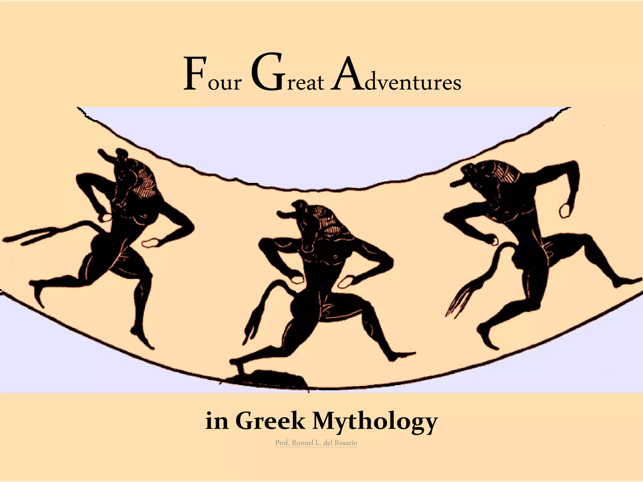 four great adventures in GREEK MYTHOLOGY | PPTX