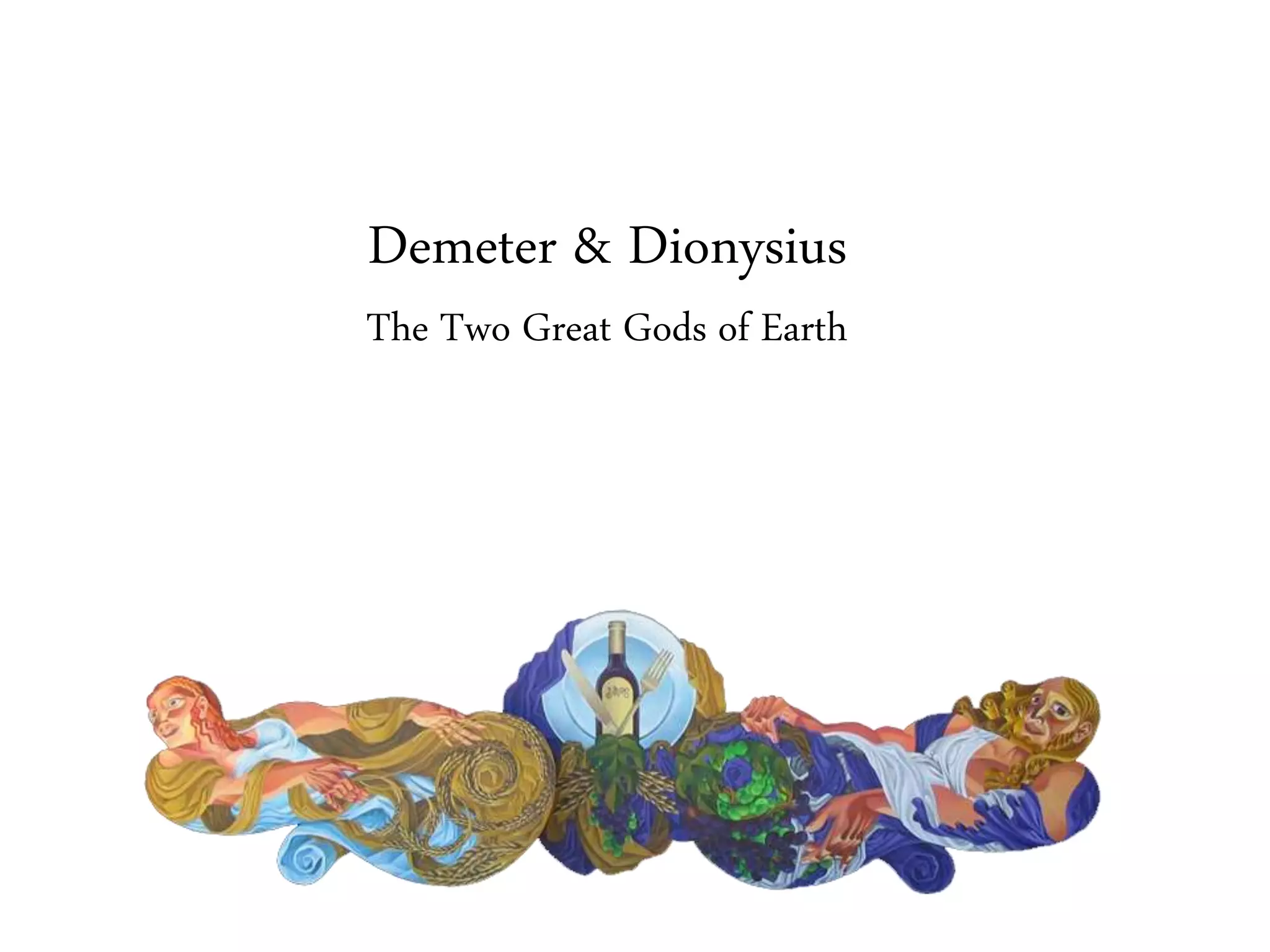 Demeter Dionysus Gods Earth | PPT