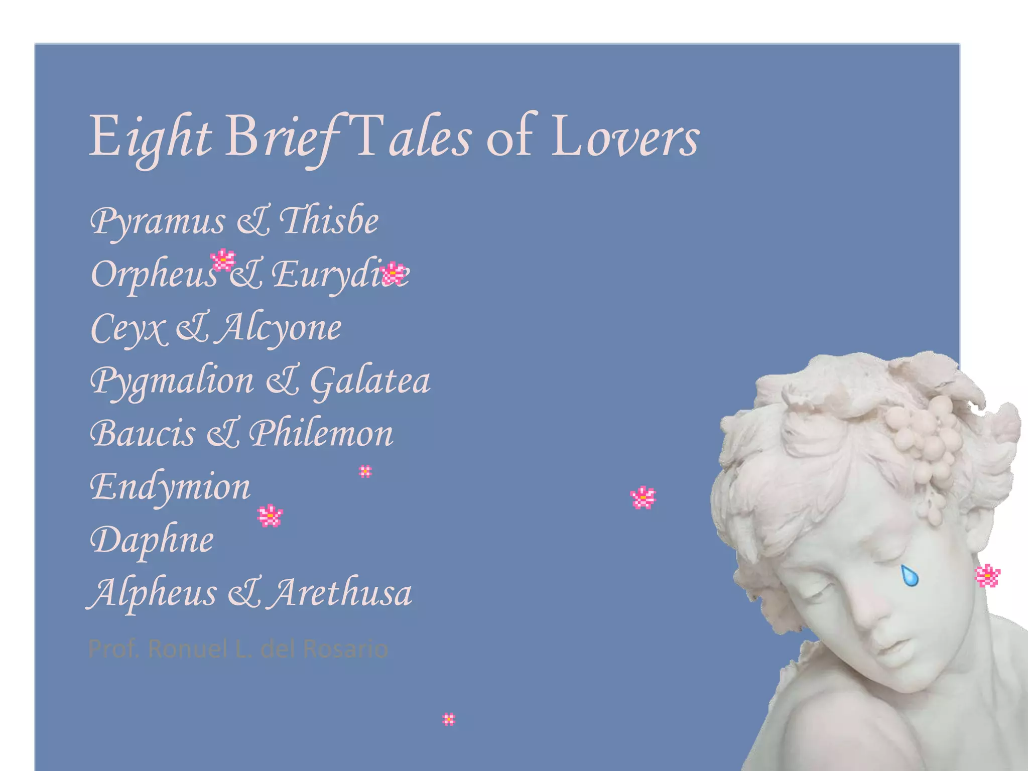 GREEK MYTHOLOGY: eight tales of lovers | PPTX