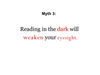 Myths about your eyes! | PPT