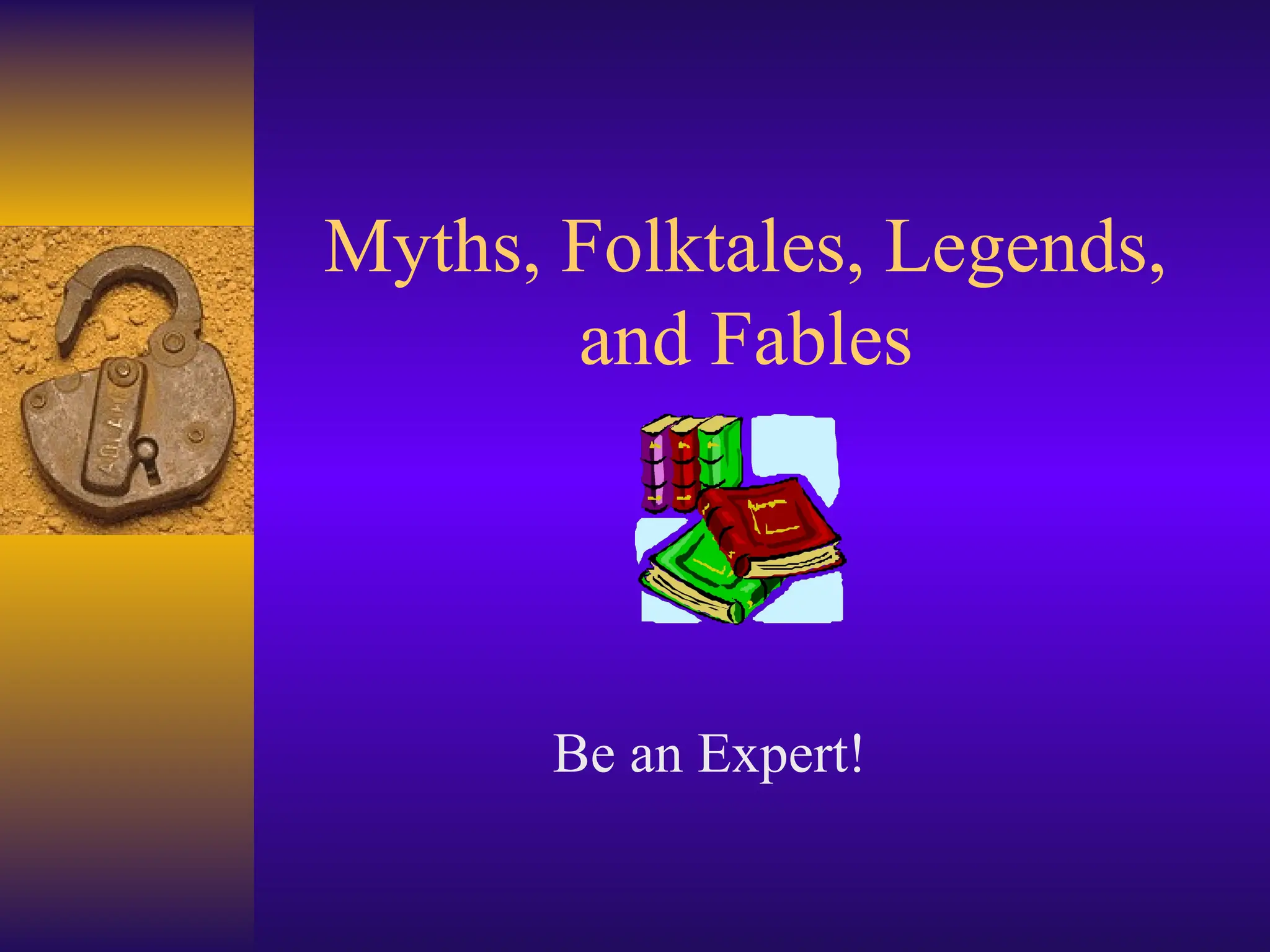 myths, folktales, legends, and fables.ppt.pptx