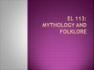 Myths_LegendsandFolktales.ppt