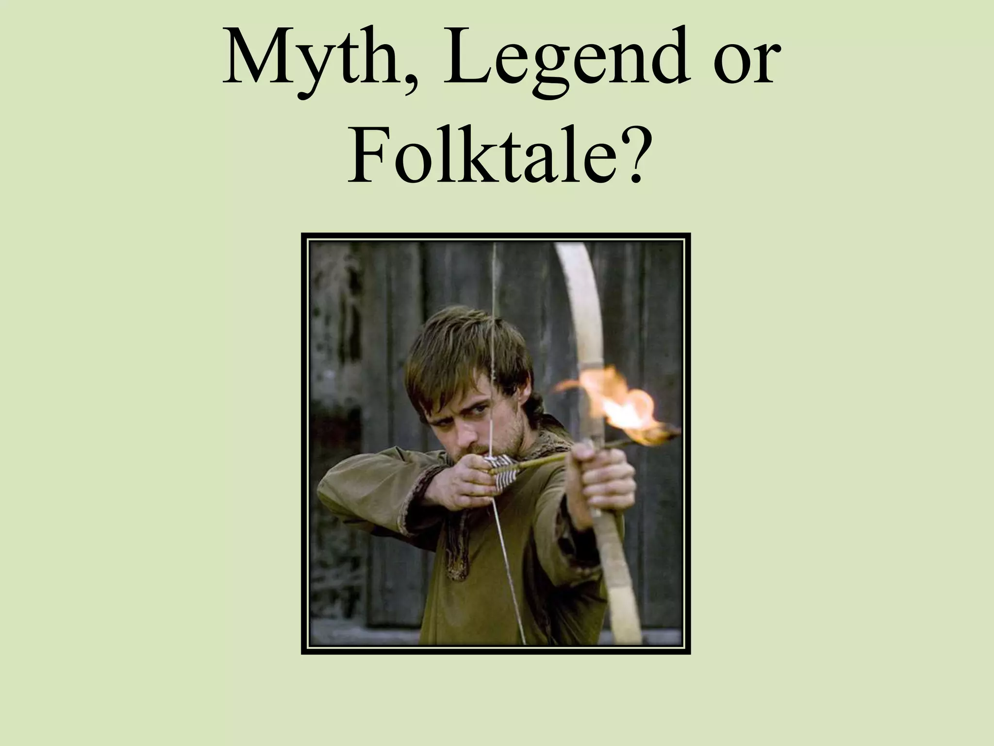 Myths legends and folktales slideshow | PPTX
