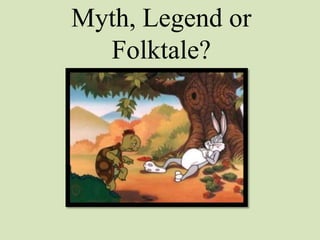 Myths legends and folktales slideshow | PPTX