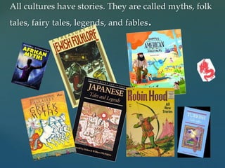 My Favourite Myths,legends & folktales | PPTX
