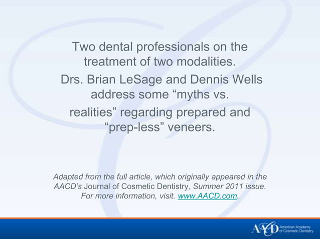 Two Viewpoints: Prepared and Minimal Prep Veneers | PPT