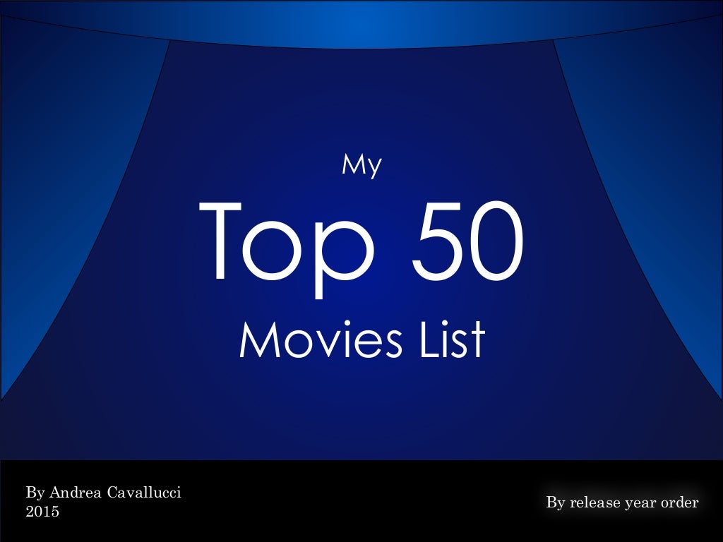 My Top 50 Movies List | PDF