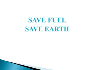 fuel saving tips | PPTX