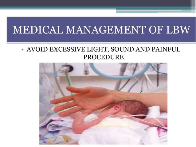 Low Birth Weight LBW - Presented By Mohammed Haroon Rashid | PPT