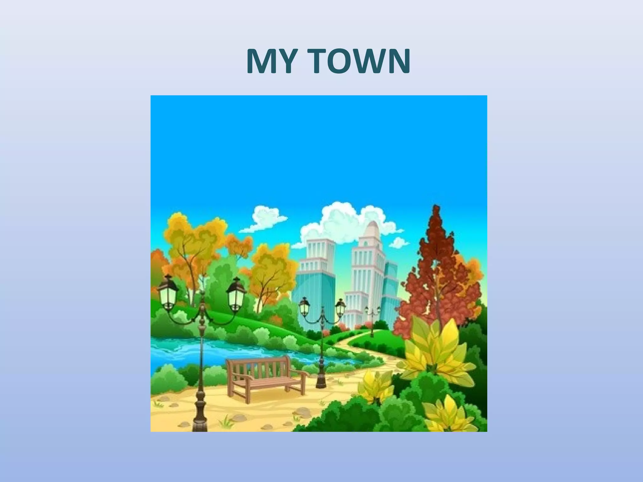 My town | PPT