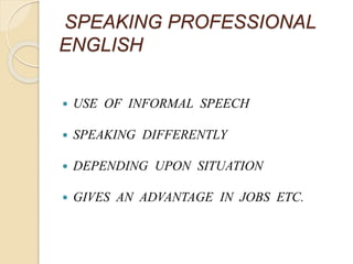 ENGLISH FOR PROFESSIONAL PURPOSE | PPTX | Education