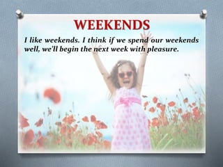My typical weekend | PPT