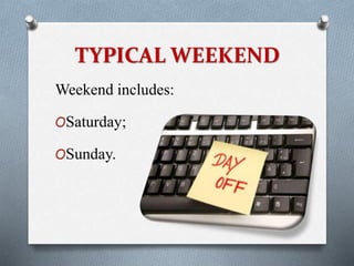 My typical weekend | PPT