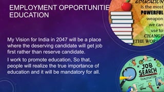 My vision for india @100 years | PPTX