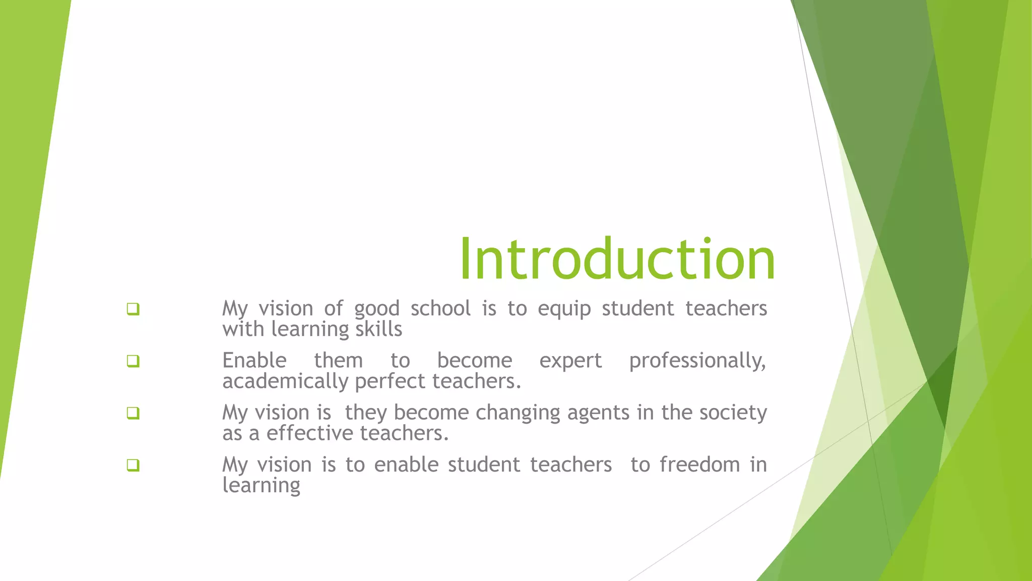 My vision of good school ppt | PPTX